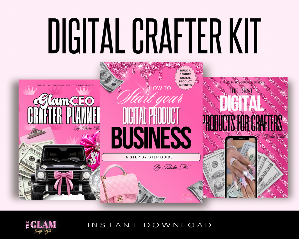 Digital Crafter Starter Kit (Digital Glam CEO) EBooks – The Glam Design ...